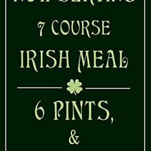 7 Course Irish Meal 12" x 8" Funny Tin Metal Sign Pub Bar Man Cave Decor Tavern Brew Pub Plaque