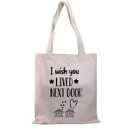 BDPWSS Friendship Tote Bag I Wish You Lived Next Door Gifts For Best Friend BFF Birthday Gift (Lived next door TG)