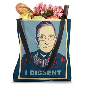 Notorious Ruth Bader Ginsburg - I Dissent Tote Bag