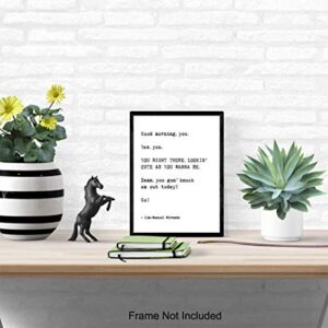 Lin Manuel Miranda Wall Art Decor - Hamilton Gift for Women, Men, Teens - Inspirational Quote Home Decoration - Motivational Positive Uplifting Encouragement Print for Bedroom, Bathroom, Living Room