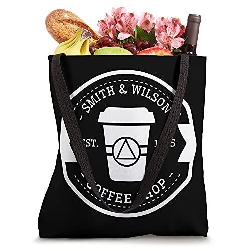 Smith & Wilson Est 1935 Coffee Shops Alcoholics AA Anonymous Tote Bag