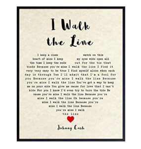 johnny cash poster – 8×10 i walk the line song lyrics – cool gift for country music, nashville, grand ole opry fans – romantic sentimental poster print, wall art, home decor