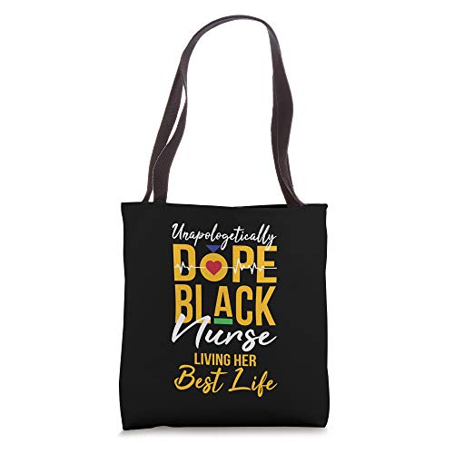 Unapologetically Dope Black Nurse Living Best Life RN Gift Tote Bag