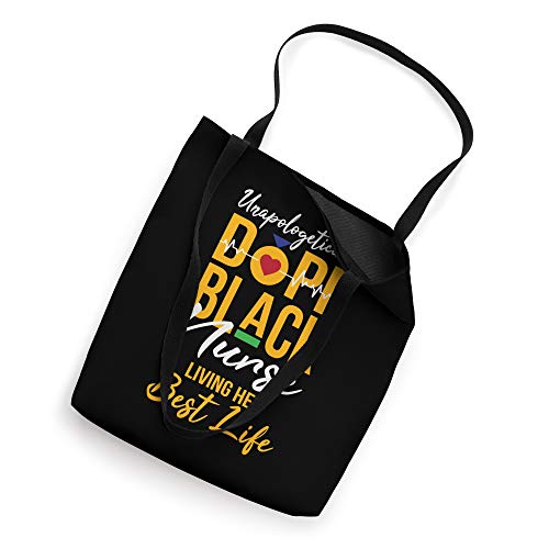 Unapologetically Dope Black Nurse Living Best Life RN Gift Tote Bag