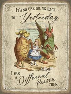 agedsign alice in wonderland decor party decorations metal quotes poster it’s no use going back to yesterday tin signs 8×12 inches