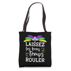 laissez les bons temps rouler – mardi gras louisiana tote bag