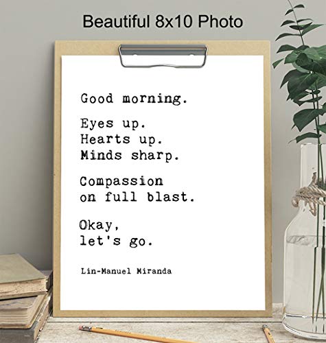 Lin Manuel Miranda Good Morning Merch Poster - Motivational Wall Art - Positive Inspirational Quotes Bathroom Wall Decor - Uplifting Encouragement Gifts for Women, Men, Hamilton Musical Broadway Play