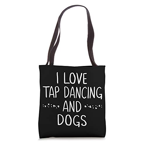 I Love Tap Dance Dog Lover Dancer Gifts for Women Teen Girls Tote Bag