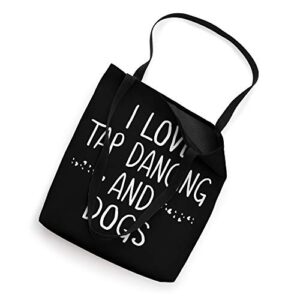 I Love Tap Dance Dog Lover Dancer Gifts for Women Teen Girls Tote Bag