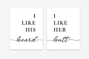 i like his beard i like her butt, couple gifts funny, funny bedroom wall decor, above bed wall art, master bedroom quote, couples prints 8 x 10 inches shimmer art paper unframed