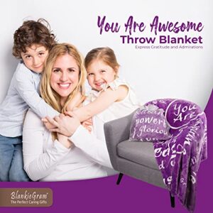 BlankieGram You are Awesome Throw Blanket - Made with Warm, Soft, Fuzzy Fleece for Extra Comfort - Unique Gifts for Men and Women - Quotes for Admiration, Gratitude, and Friendship (Purple)