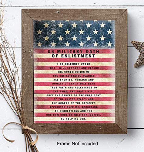 Military Oath of Enlistment - Patriotic American Flag Wall Art Decor, Decoration - Gift for Soldiers, Army, Navy, Air Force, Marines, Coast Guard, Veterans, Vets-UNFRAMED Poster Print 8x10 Photo