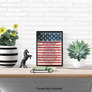 Military Oath of Enlistment - Patriotic American Flag Wall Art Decor, Decoration - Gift for Soldiers, Army, Navy, Air Force, Marines, Coast Guard, Veterans, Vets-UNFRAMED Poster Print 8x10 Photo