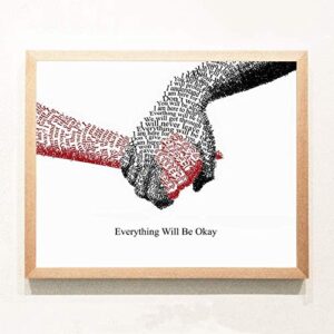 "Everything Will Be Okay" Inspirational Wall Art-14 x 11" Typographic Word Art Hands Print-Ready to Frame. Motivational Decor for Home-Office-School-Counseling. Positive Sign for Teachers!