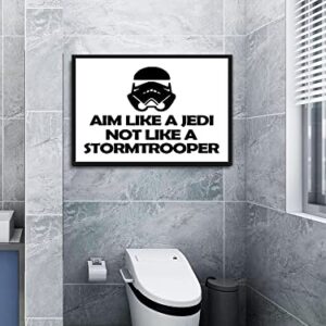 Aim Like A Jedi Not Like A Stormtrooper Bathroom Sign Decor - FRAMED - Home Decor Wall Art, Gallery Wrap Inner Frame, White, 7x9