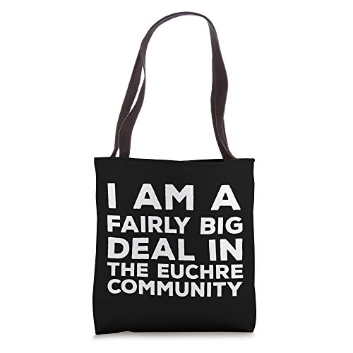 Funny Euchre Community Big Deal Euchre Player Gift Tote Bag