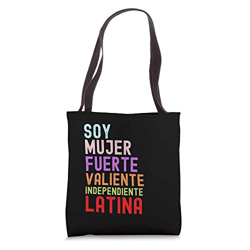 Soy Mujer Fuerte Valiente Independiente Latina Gift Tote Bag