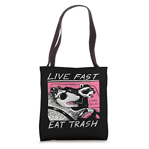 Live Fast! Eat Trash! Tote Bag