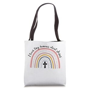 ng0m i teach tiny humans about jesus teacher appreciation tote bag