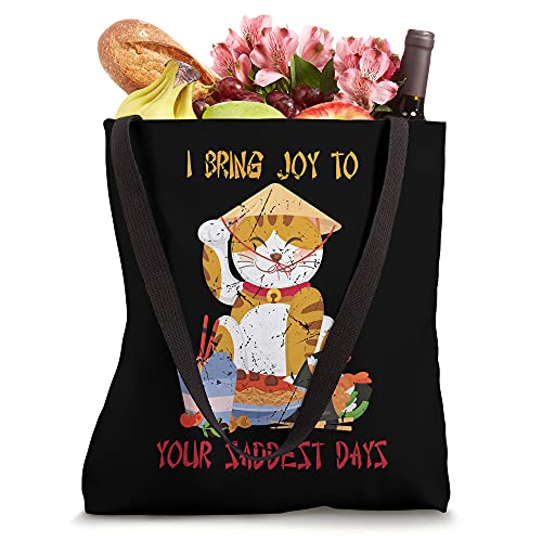 Chinese Takeout - I Bring Joy To Your Saddest Days - Cats Tote Bag