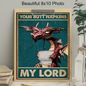 Your Butt Napkins My Lord - Dragon Decorations - Gothic Bathroom Decor - Medieval Decor - Funny Bathroom Wall Art - Toilet Paper Wall Art - Restroom Sign - Bath Wall Decor - Powder Room Decor print