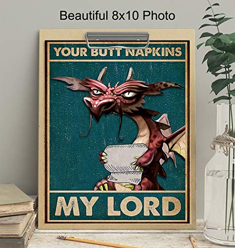 Your Butt Napkins My Lord - Dragon Decorations - Gothic Bathroom Decor - Medieval Decor - Funny Bathroom Wall Art - Toilet Paper Wall Art - Restroom Sign - Bath Wall Decor - Powder Room Decor print