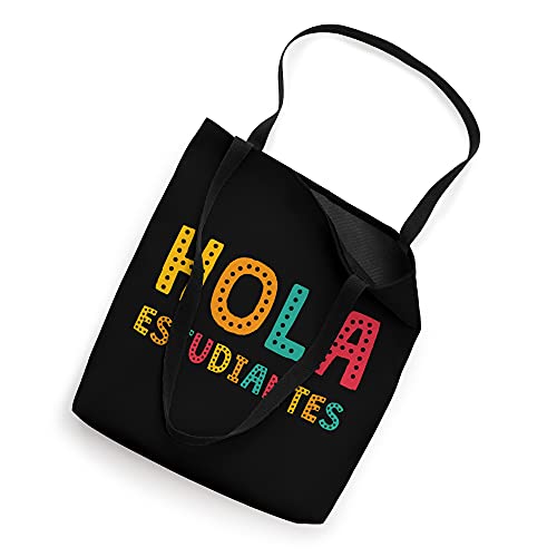 Hola Estudiantes, Maestra Back to School Spanish Teacher Tote Bag