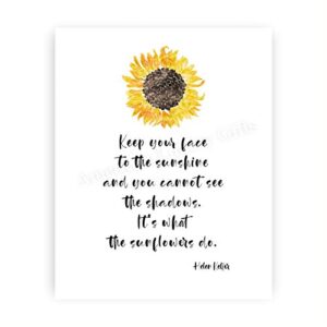 helen keller quotes-“keep your face to the sunshine-what sunflowers do” inspirational wall art-8 x 10″ typographic art print w/sunflower image-ready to frame. modern home-office-studio-school decor!