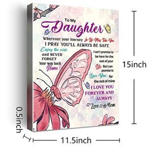 Wailozco Gifts for Daughter -Hangable Canvas Poem Prints Framed Poster Wall Art for Daughter from Mom-Meaningful Daughter Gifts,Daughter Home Bedroom Living Room Wall Decor- Butterfly