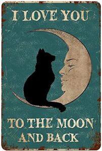 black cat moon metal tin sign,i love you to the moon and back,super durable bathroom retro plaque posters cave bar ornaments kitchen home decoration 8x12 inch