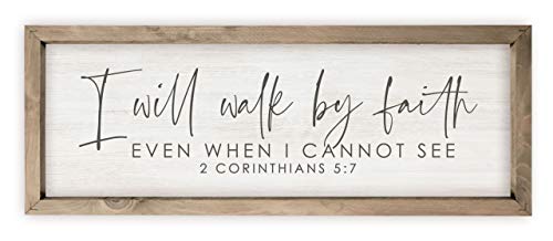 I Will Walk by Faith Even When I Cannot See Rustic Wood Sign 6x18 (Frame Included)