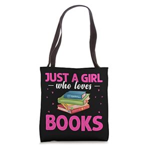 Just A Girl Who Loves Books Tote Bag