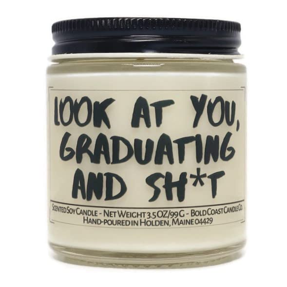 Look at you, graduating and sh*t - Vanilla Cupcake Scented Soy Candle 3.5 oz