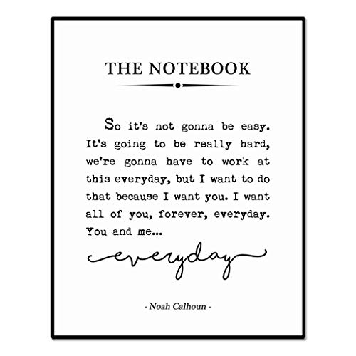 The Notebook Quote Sign, Romantic Quote, Inspirational Quote, Book Page Sign, Farmhouse Signs, for Her, for Him, 8 x 10 Inches Unframed