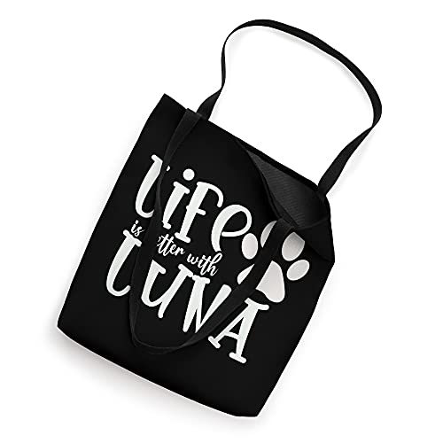 Life Is Better With Luna Pet Dog Owner Gifts Mom Dogs Name Tote Bag