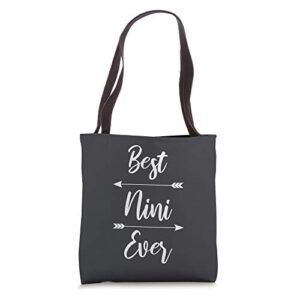 best nini ever gift tote bag