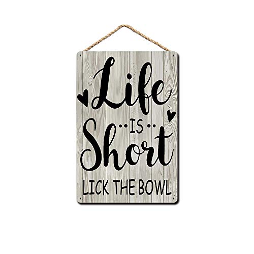 Wood Products Life is Short Lick The Bowl Rustic Wall Sign 12 x 8 Inch.