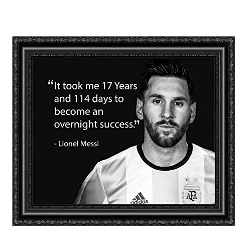 "It Took Me 17 Years & 144 Days to Become an Overnight Success" Motivational Wall Art-10x8" Inspirational Poster Print-Ready to Frame. Quote By Soccer Star Lionel Messi. Home-School-Office-Gym Decor.