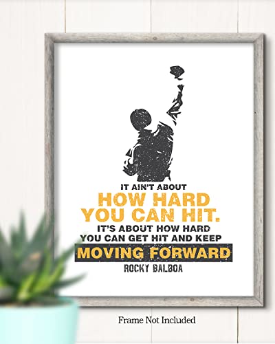 It Ain’t About How Hard You Can Hit - Rocky Balboa Quote - 8x10 Unframed Boxing Wall Decor Art Print On A White Background - Great Inspirational Gift For Boxers And Athletes