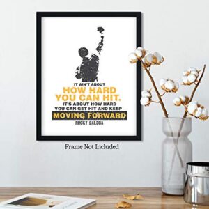 It Ain’t About How Hard You Can Hit - Rocky Balboa Quote - 8x10 Unframed Boxing Wall Decor Art Print On A White Background - Great Inspirational Gift For Boxers And Athletes