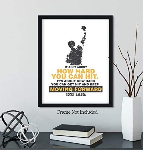 It Ain’t About How Hard You Can Hit - Rocky Balboa Quote - 8x10 Unframed Boxing Wall Decor Art Print On A White Background - Great Inspirational Gift For Boxers And Athletes