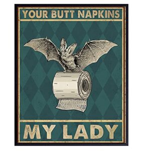 your butt napkins my lady – gothic bathroom decor for women – bat wall decor – funny guest bathroom wall art – toilet paper wall art decorations – restroom sign – bath wall decor – powder room decor