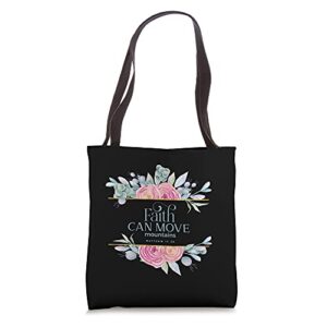 faith can move mountains matthew 17 20 religious prayer tote bag