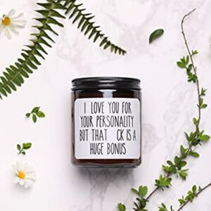 Funny Gifts for Boyfriend Husband, I Love You for Your Personality Scented Candle, Unique Rude Birthday Anniversary Father's Day Gift Valentine's Day Gift for Husband Boyfriend Him Fiance Men