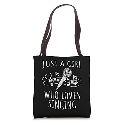 Just a girl who loves Singing - Funny Singer Tote Bag