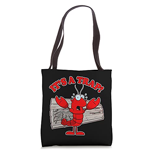 Funny Lobster It's a Trap Fishing Seafood Meme Pun Tote Bag