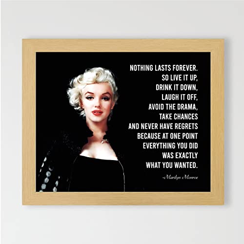 Marilyn Monroe Quotes-"Nothing Lasts Forever-Never Have Regrets"-Inspirational Wall Art-10 x 8" Retro Photo Print- Ready to Frame. Perfect Home-Office-Studio Decor. Great Gift & Reminder for Fans!