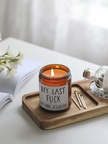 Funny Gifts for Women,My Last F Scented Soy Candle for Her Him, Funny Birthday Gift for Friends BFF, Bestie