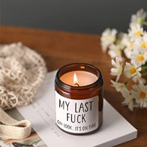 Funny Gifts for Women,My Last F Scented Soy Candle for Her Him, Funny Birthday Gift for Friends BFF, Bestie