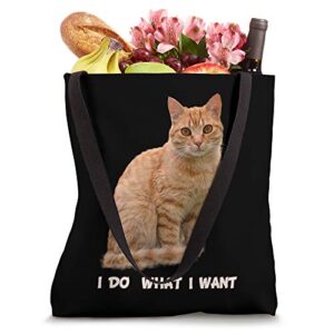 I Do What I Want Funny Orange Tabby Cat Lovers Gifts Tote Bag